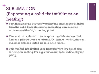 Separation techniques by_dr._sana_mustafa | PPT