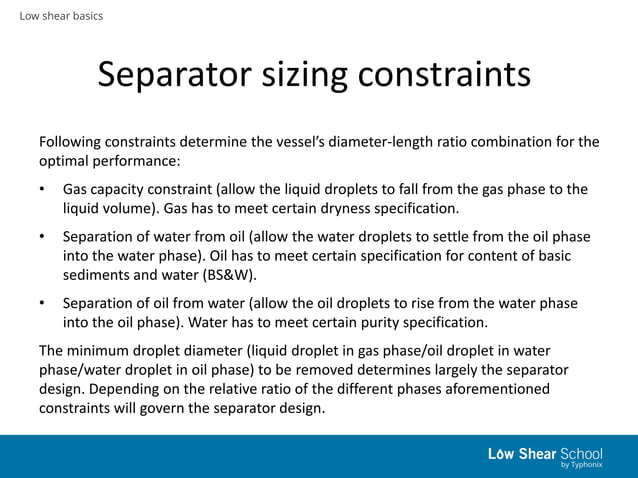 Separator sizing and droplet sizes low shear school - 2017 | PDF