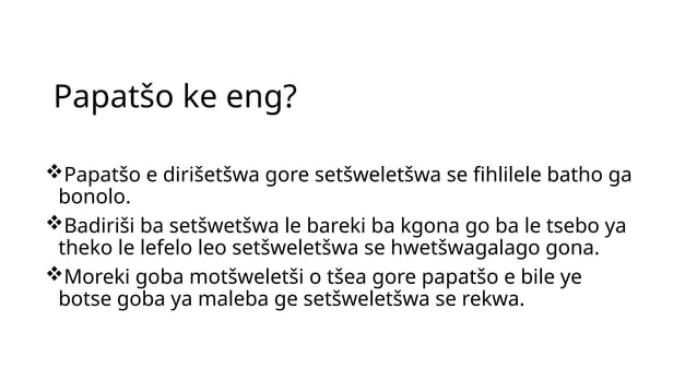 Sepedi presentation papatšo mphato wa lesome | PPTX