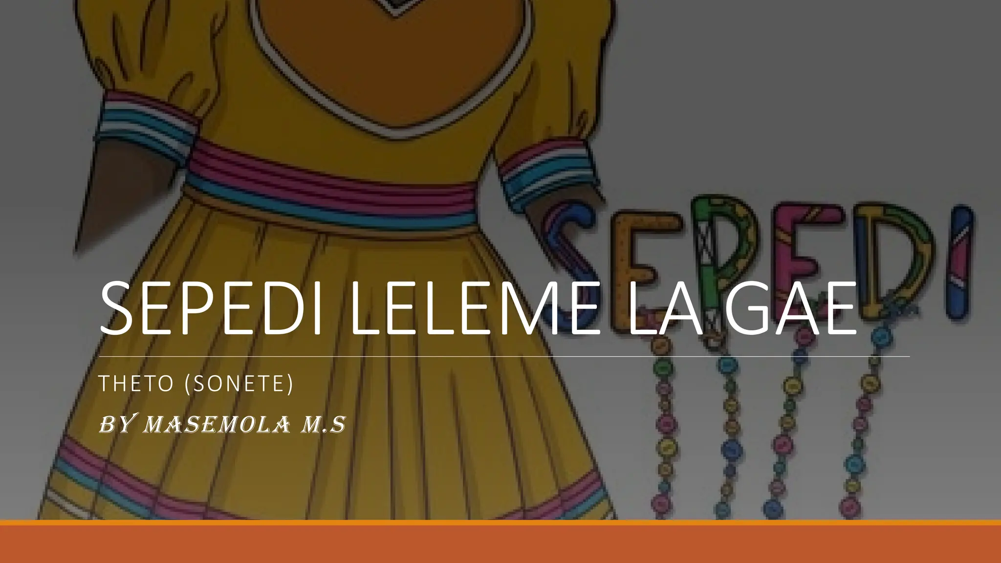 Sepedi HL LETLAKALA LA BOBEDI THETO (SONETE) .pptx