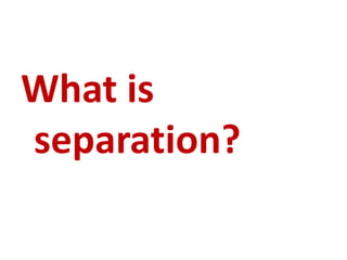 Seperation | PPTX