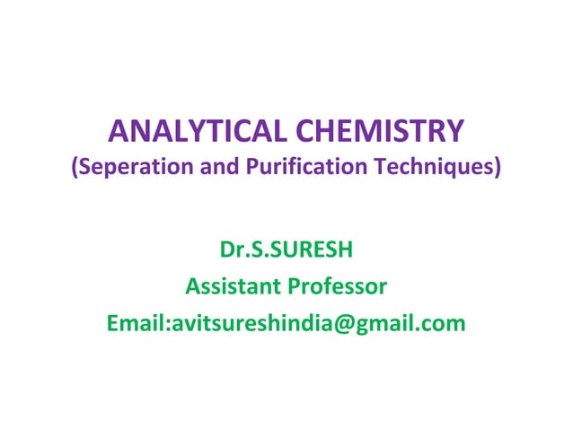 Seperation and purification techniques | PPT | Chemistry | Science