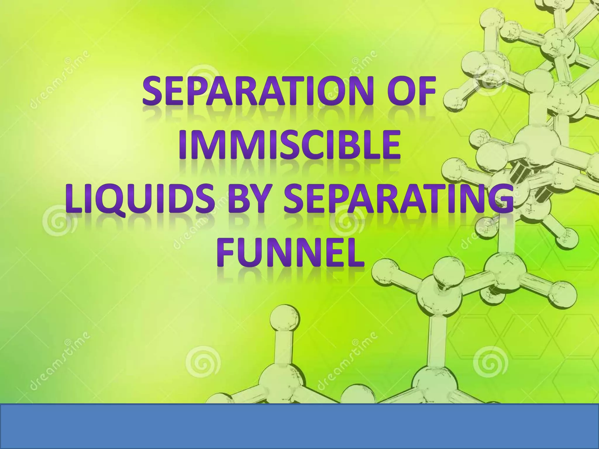 Separation of miscible and immiscible liquids | PPTX