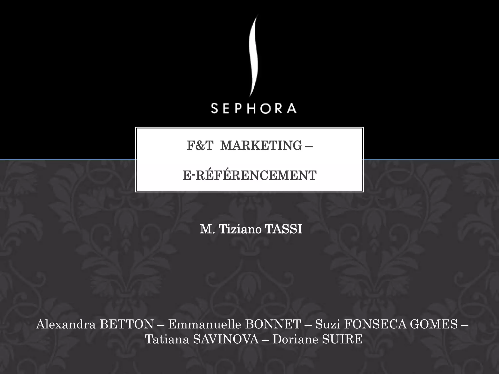 Analyse page facebook Sephora France | PPTX