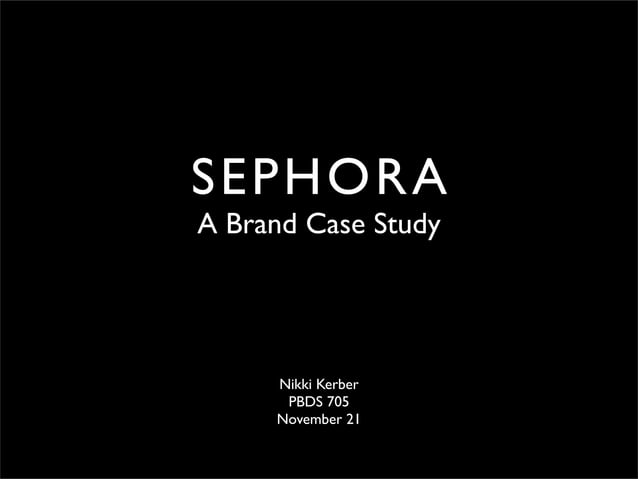 Sephora: A Brand Case Study | PDF | Social Networking | Internet