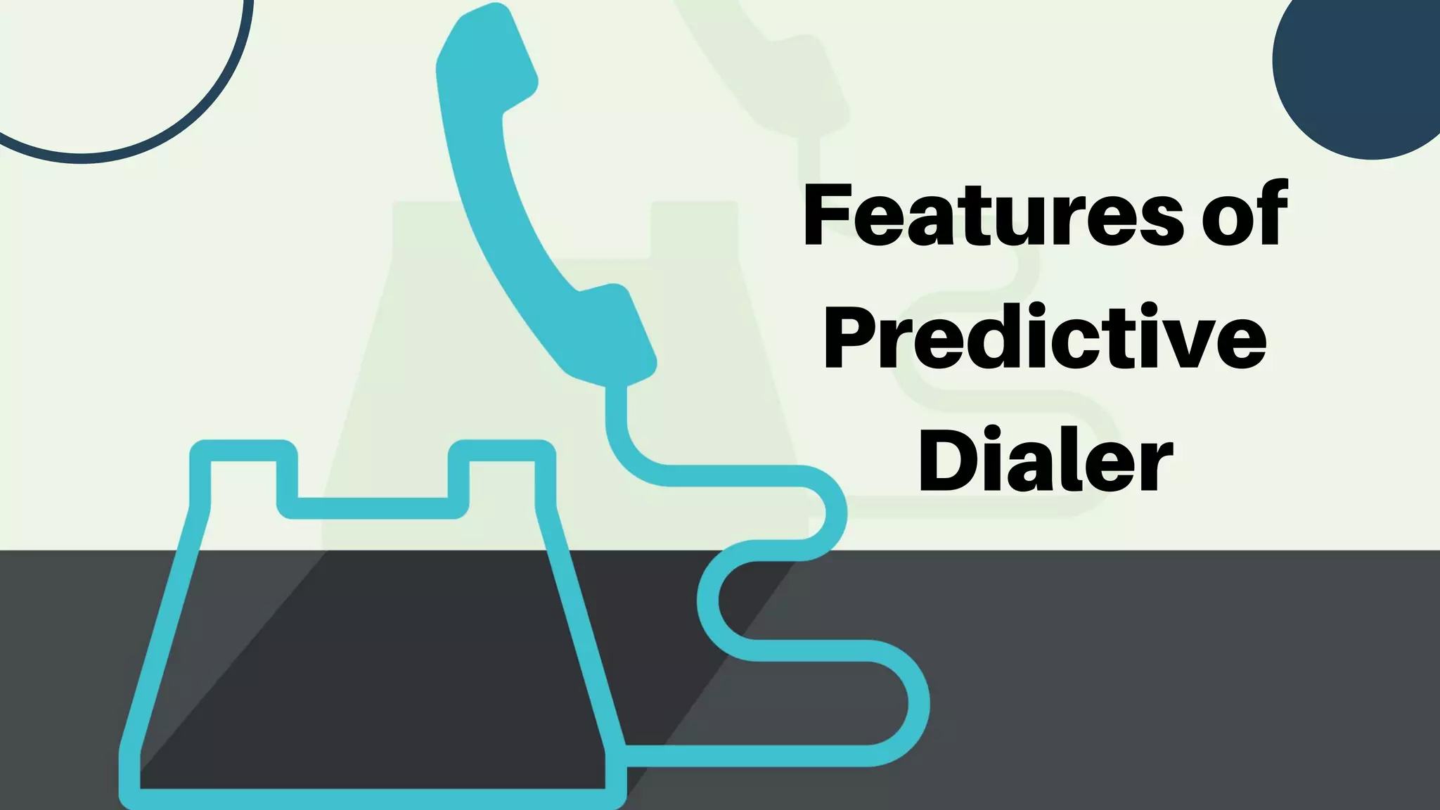Features Of Predictive Dialer | PPT