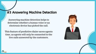 Features Of Predictive Dialer | PPT