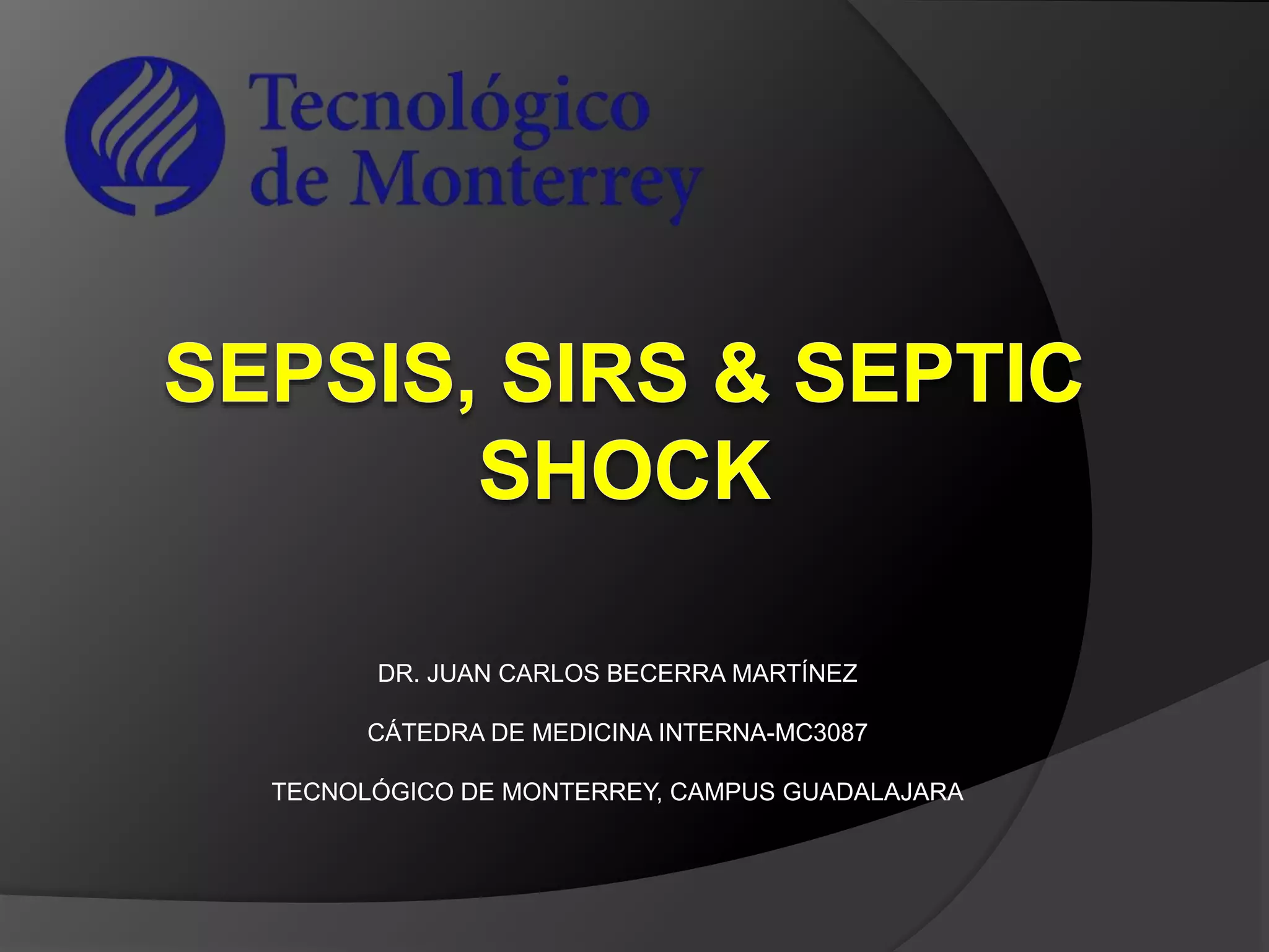 Sepsis, SIRS & Septic Shock | PPTX