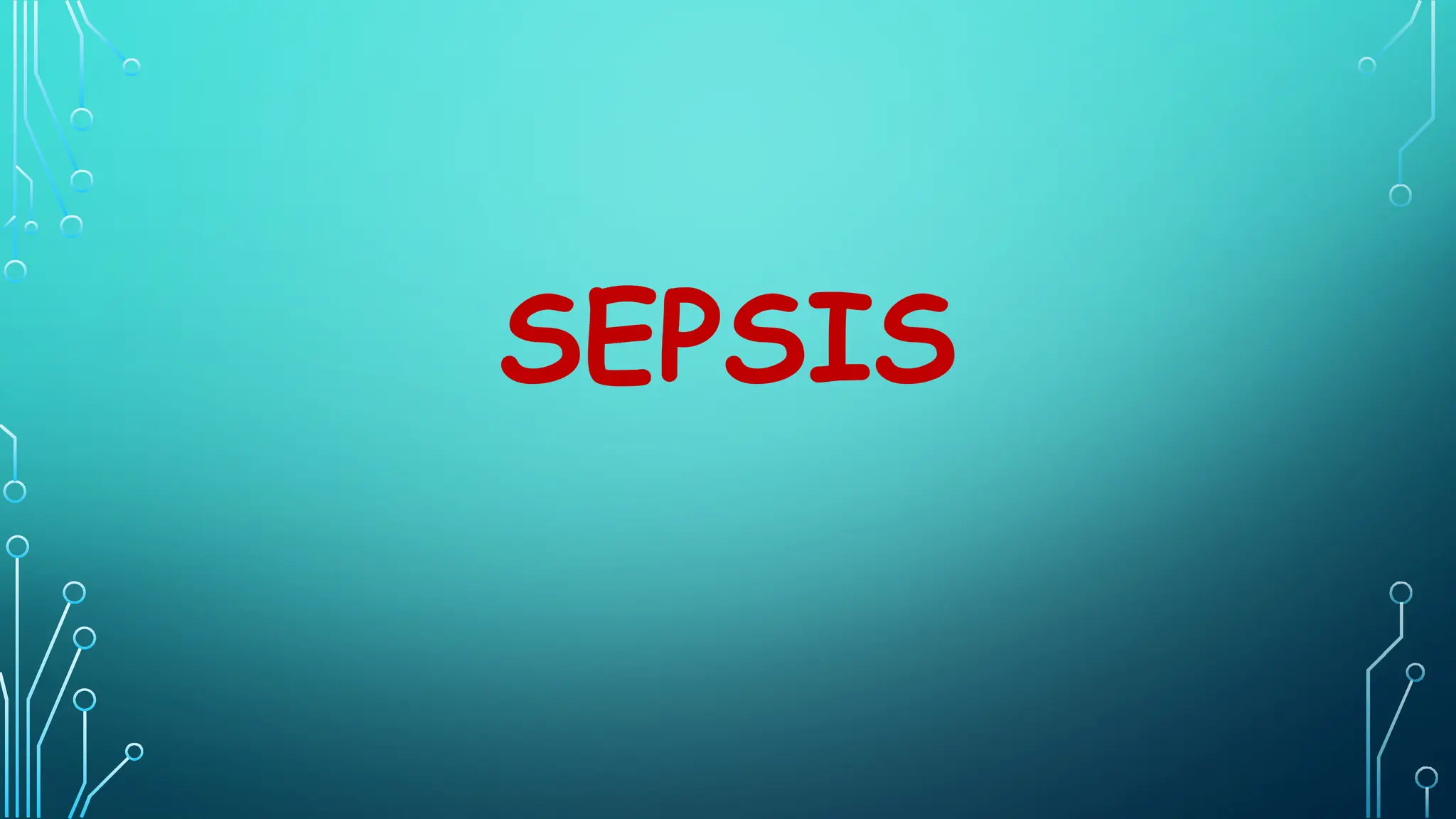 PATHOPHYSIOLOGY AND MANAGEMENT OF SEPSIS | PPTX