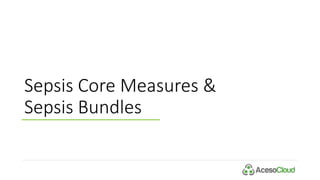 Sepsis Core Quality Measures Webinar | PPTX