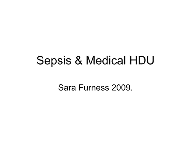 Sepsis & Medical Hdu | PPT | Lung and Respiratory Health | Diseases and ...