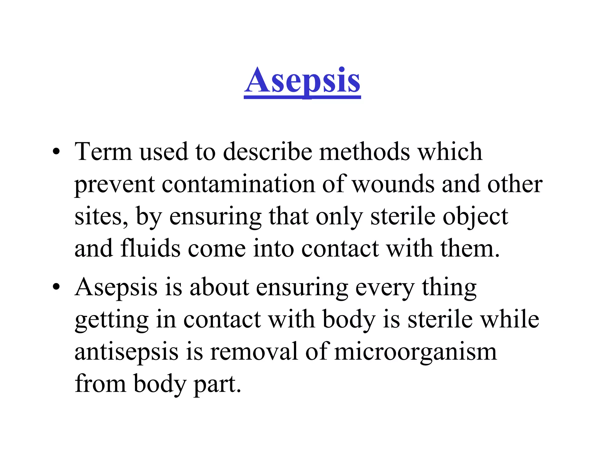 Sepsis and asepsis | PPTX