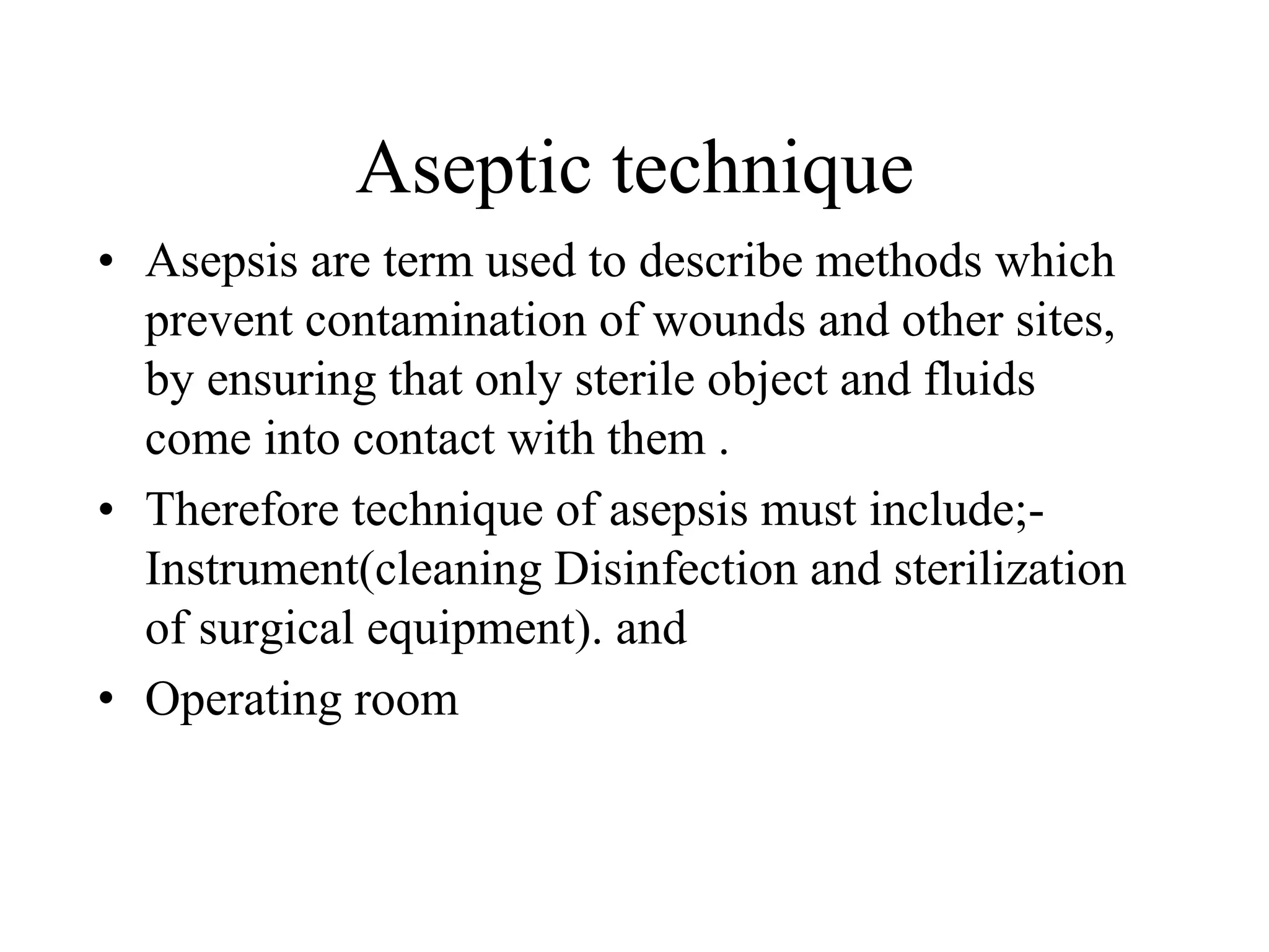 Sepsis and asepsis | PPTX