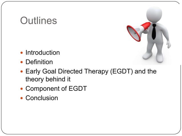 Sepsis and early goal directed therapy | PPTX