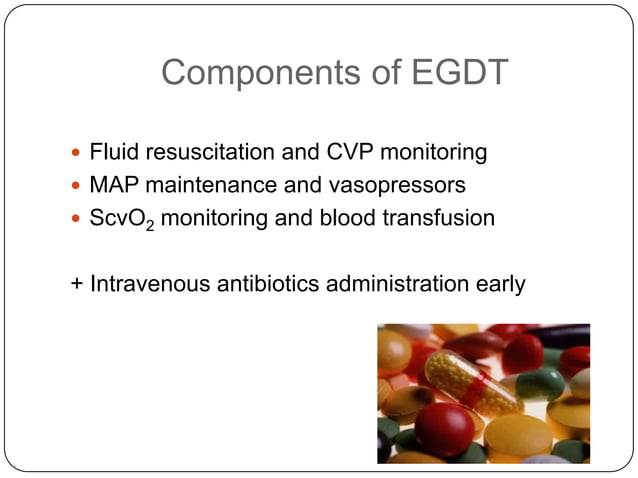 Sepsis and early goal directed therapy | PPTX