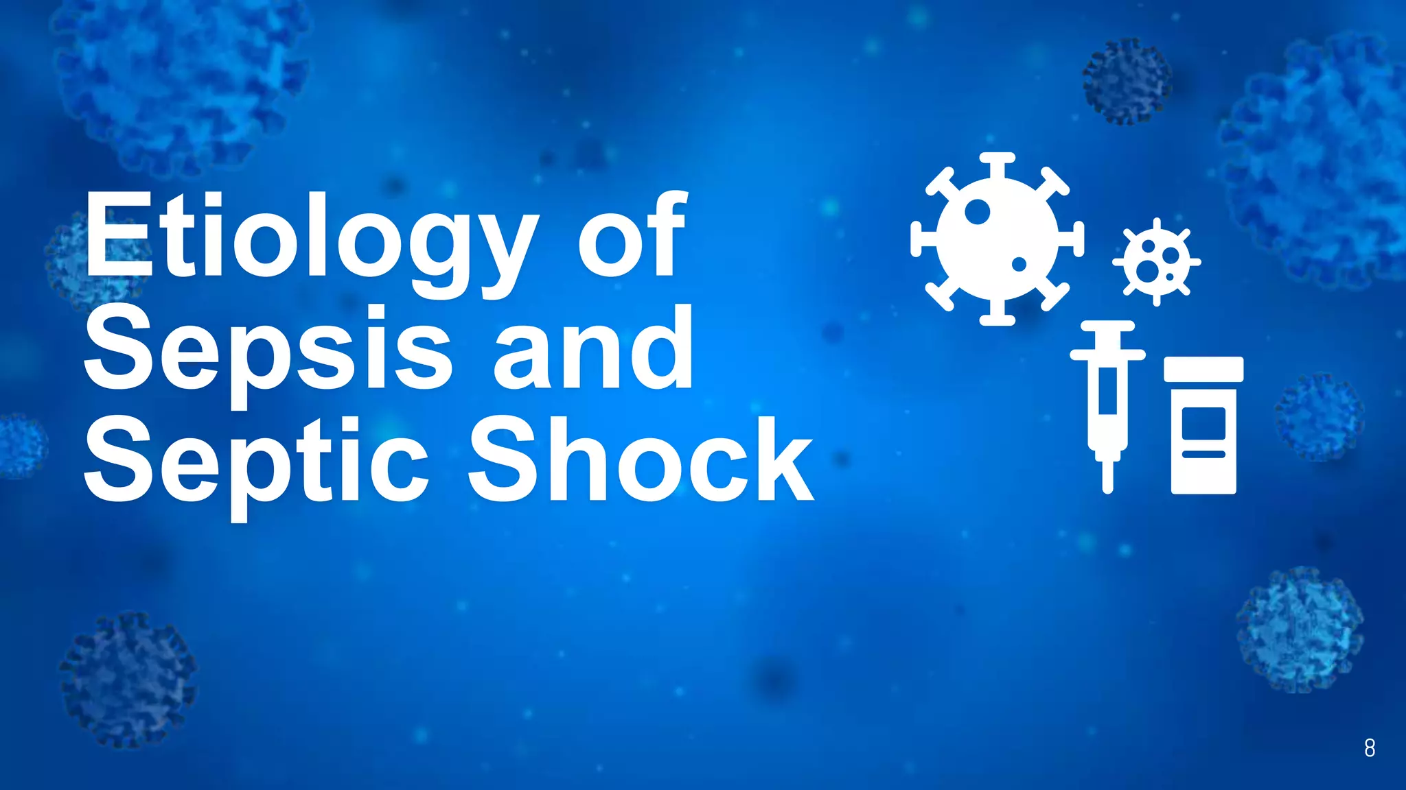 Sepsis and Septic Shock.pptx