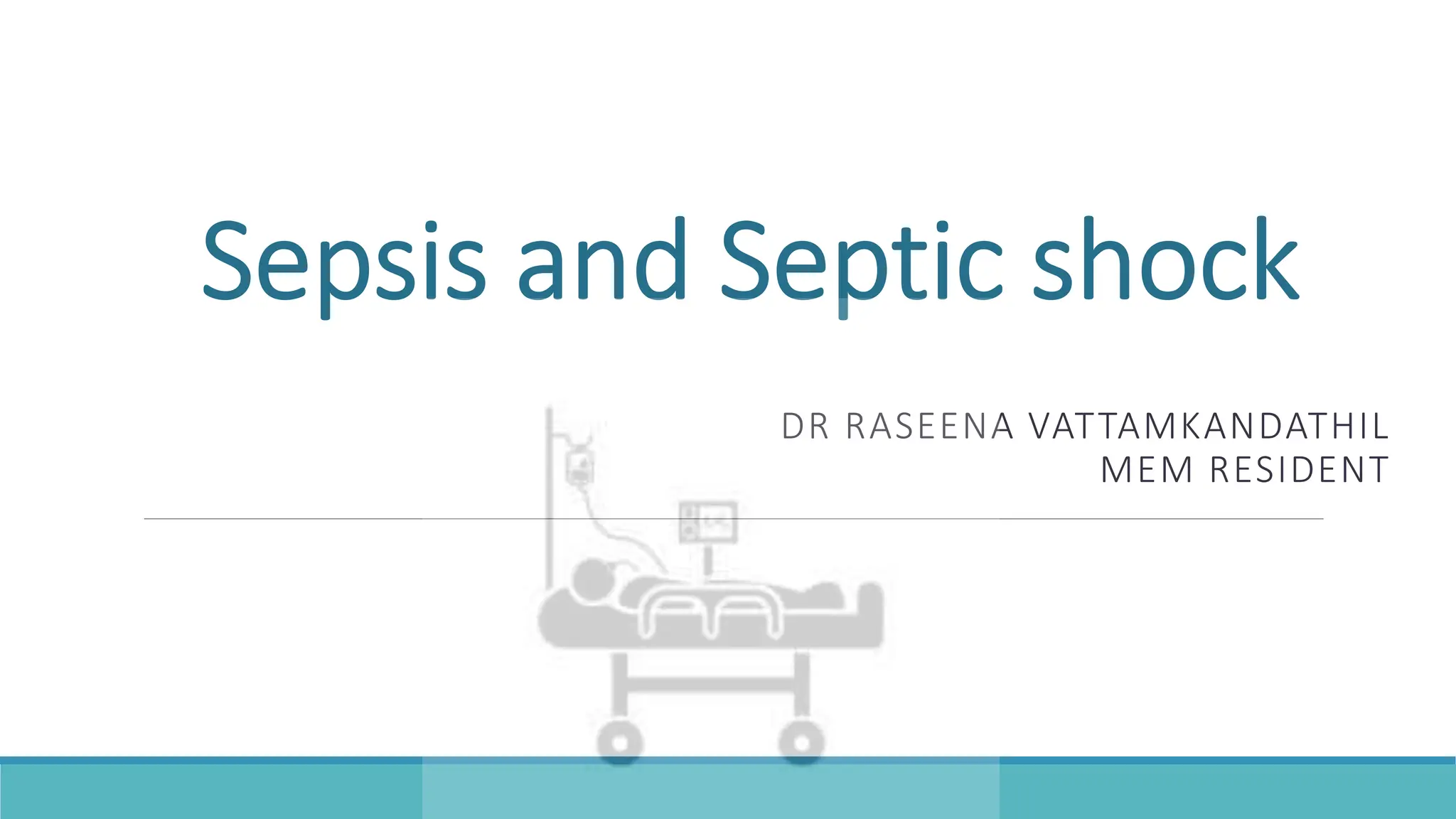 Sepsis And Septic Shockpptx