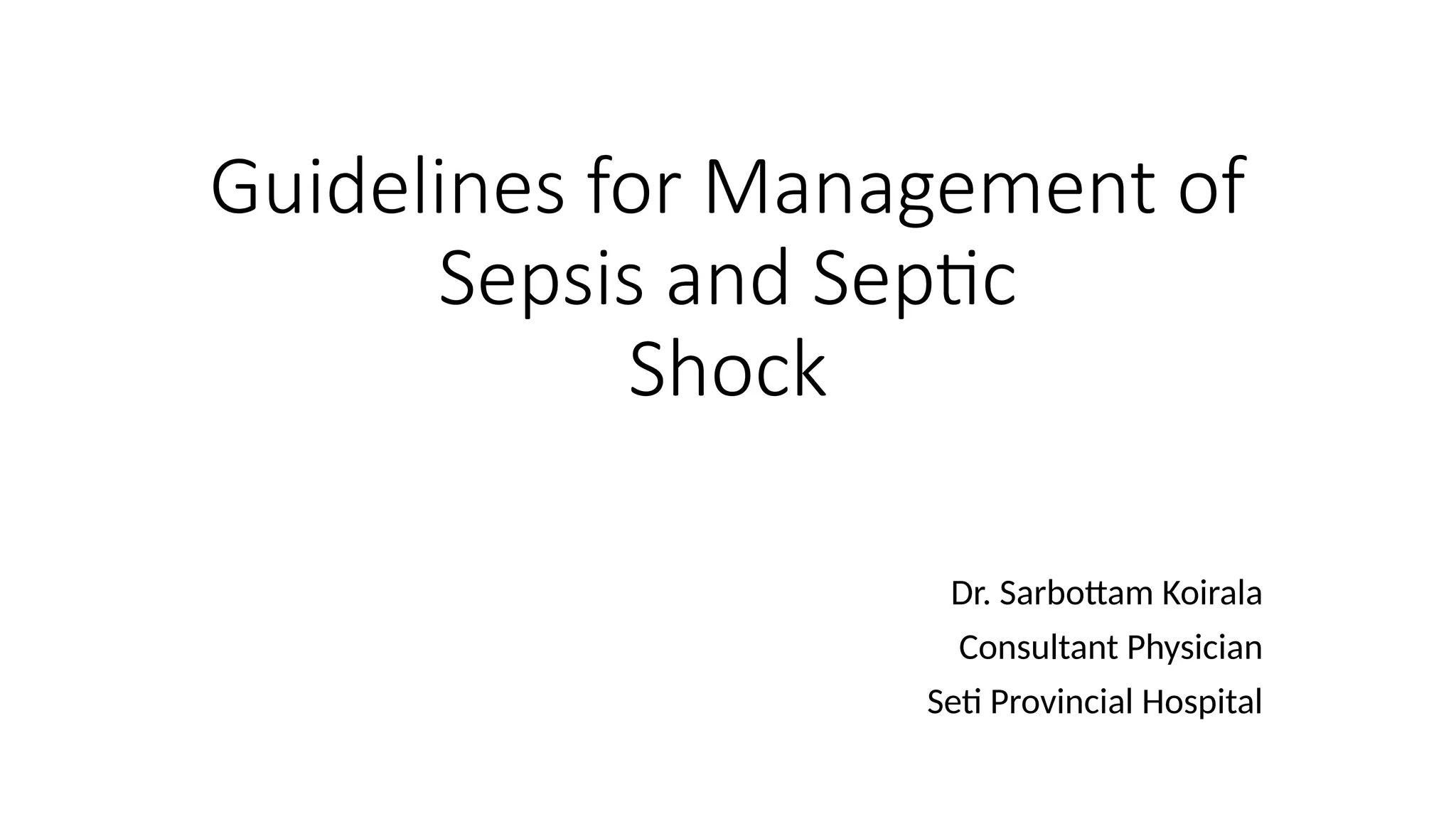 Sepsis and Septic Shock Management.pptx