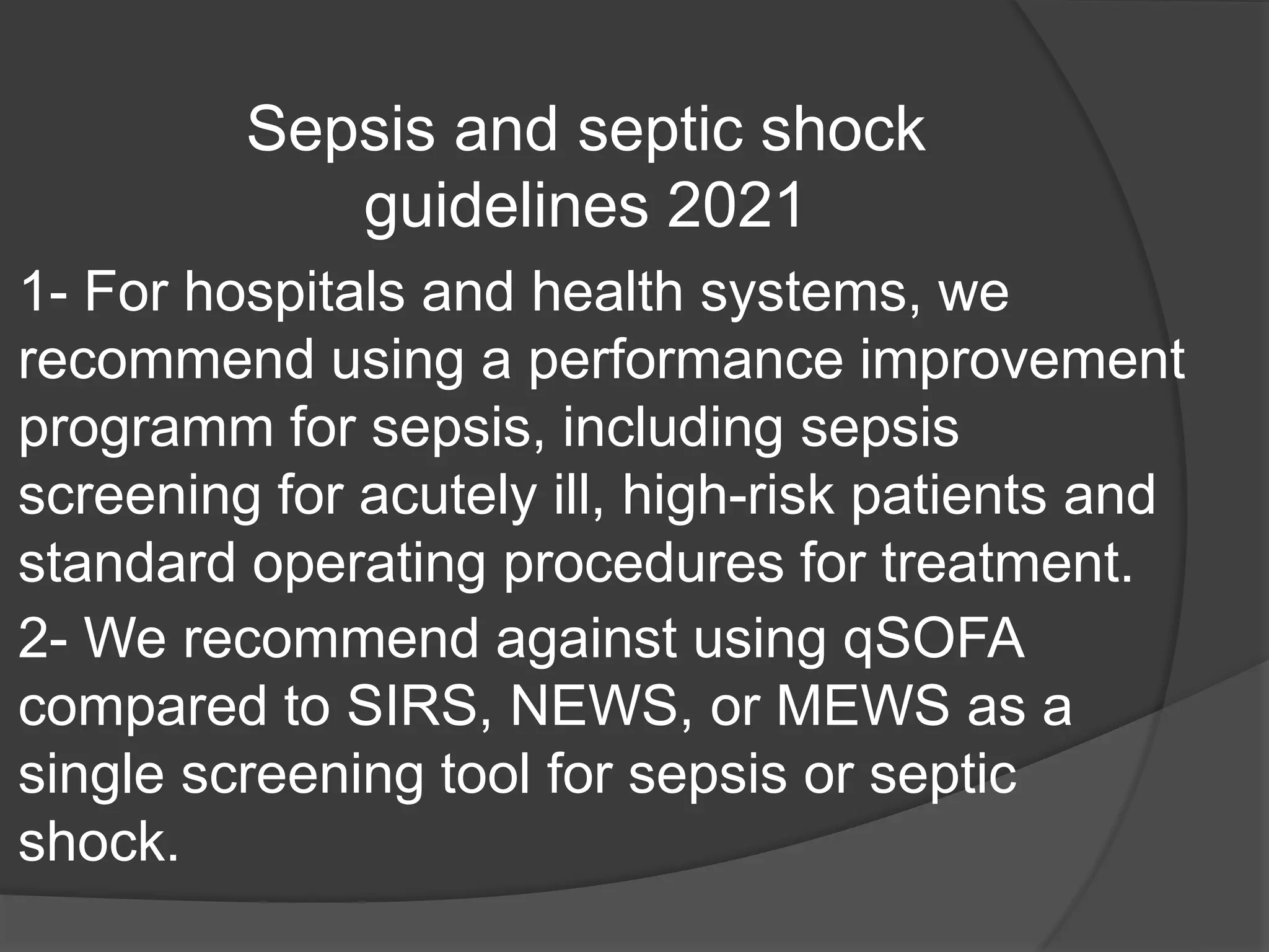 Sepsis and septic shock guidelines 2021. part 1 | PPTX