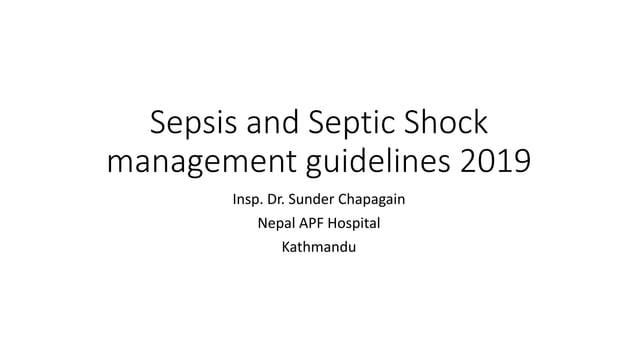 Sepsis management guidelines (SSC) 2018/2019 | PPTX | Pharmaceutical ...