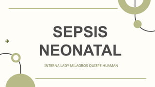 SEPSIS NEONATAL sepsis neonatalsepsis neonatal | PPTX