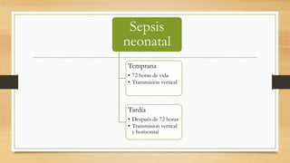 Sepsis neonatal | PPTX