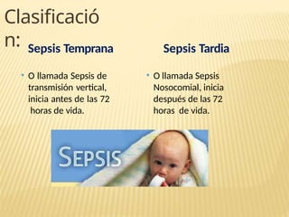 Sepsis neonatal - Asignatura de Pediatria | PPTX