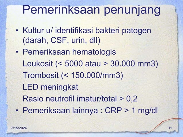 SEPSIS NEONATORUM Sepsis neonatorum adalah infeksi darah yang terjadi ...