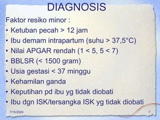 SEPSIS NEONATORUM Sepsis neonatorum adalah infeksi darah yang terjadi ...