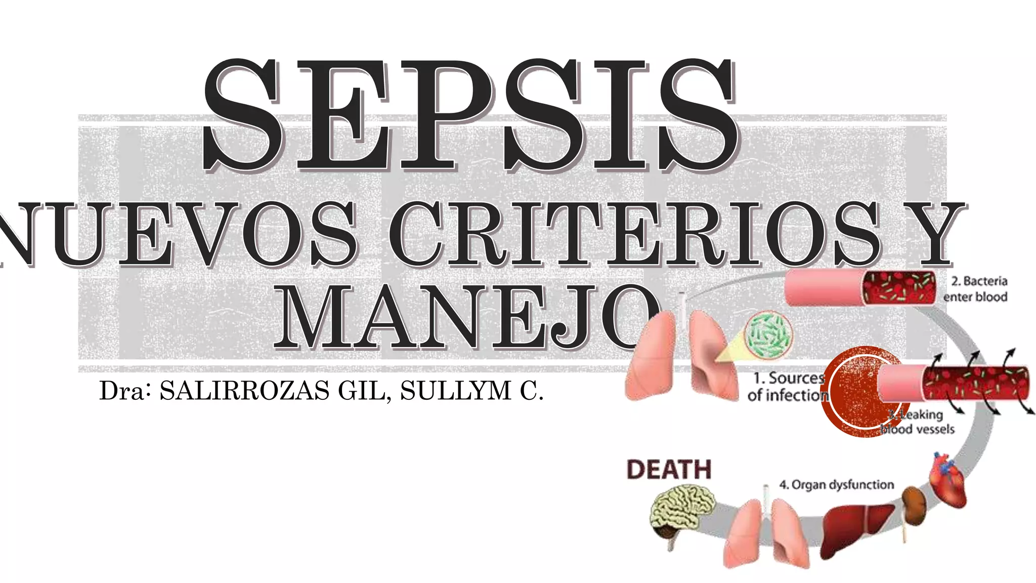 Sepsis nuevos criterios y manejos sullym | PPT