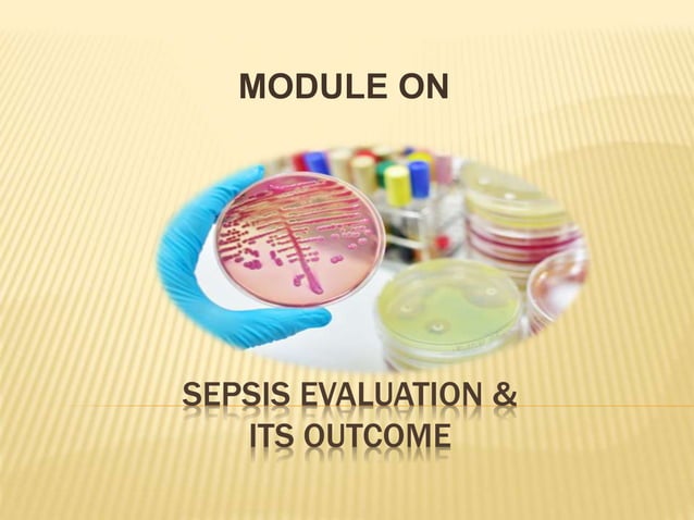 SEPSIS PPT.pptx | Lung and Respiratory Health | Diseases and Conditions