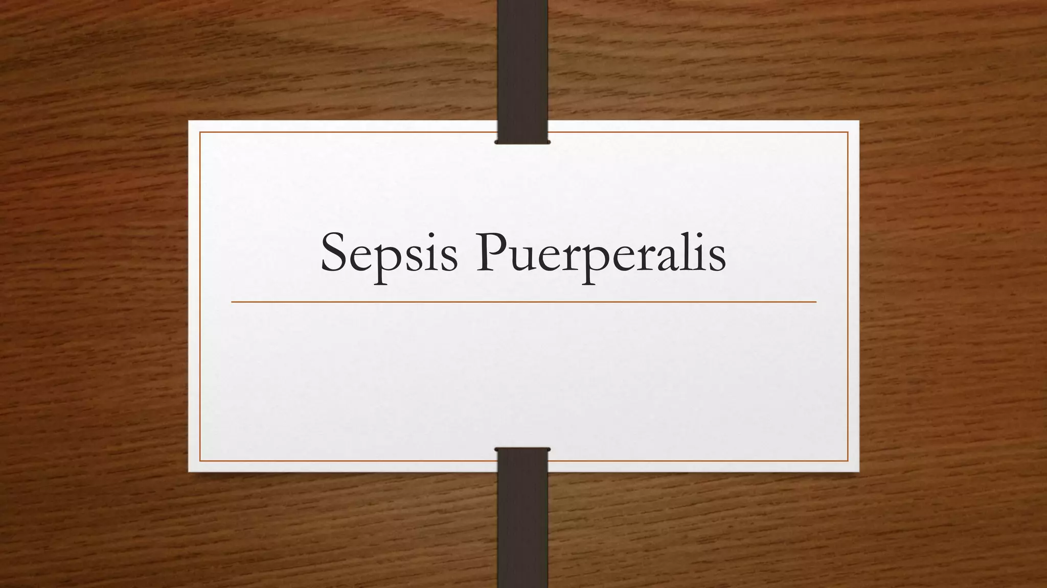 INFEKSI PUERPERALIS | PPT