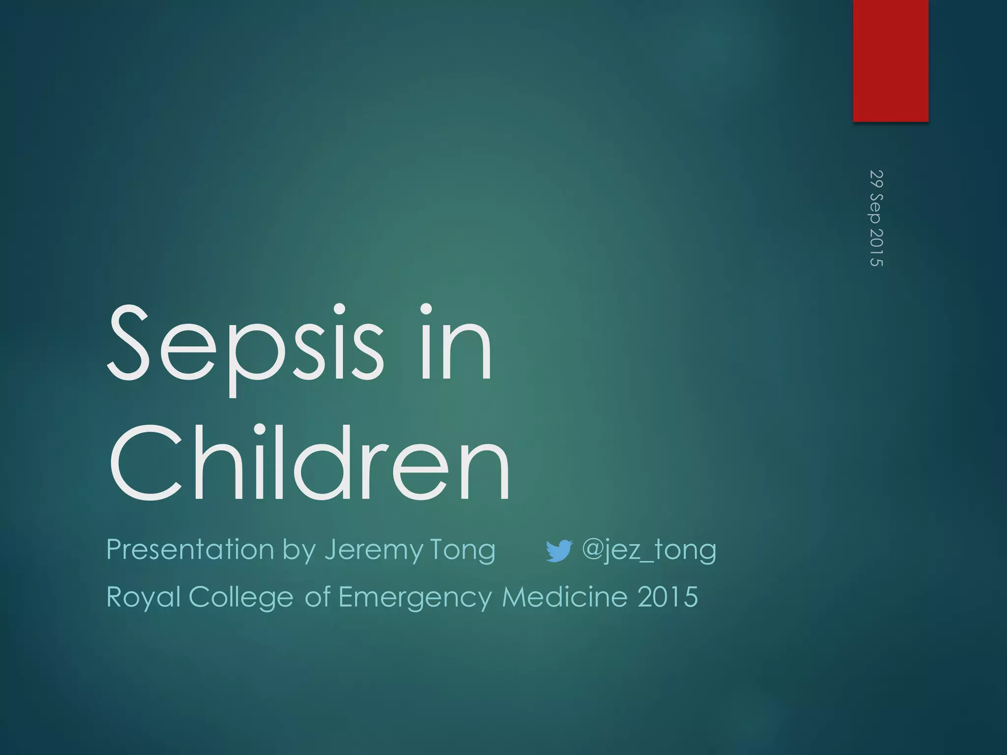 RCEM Paediatric Sepsis Talk | PDF