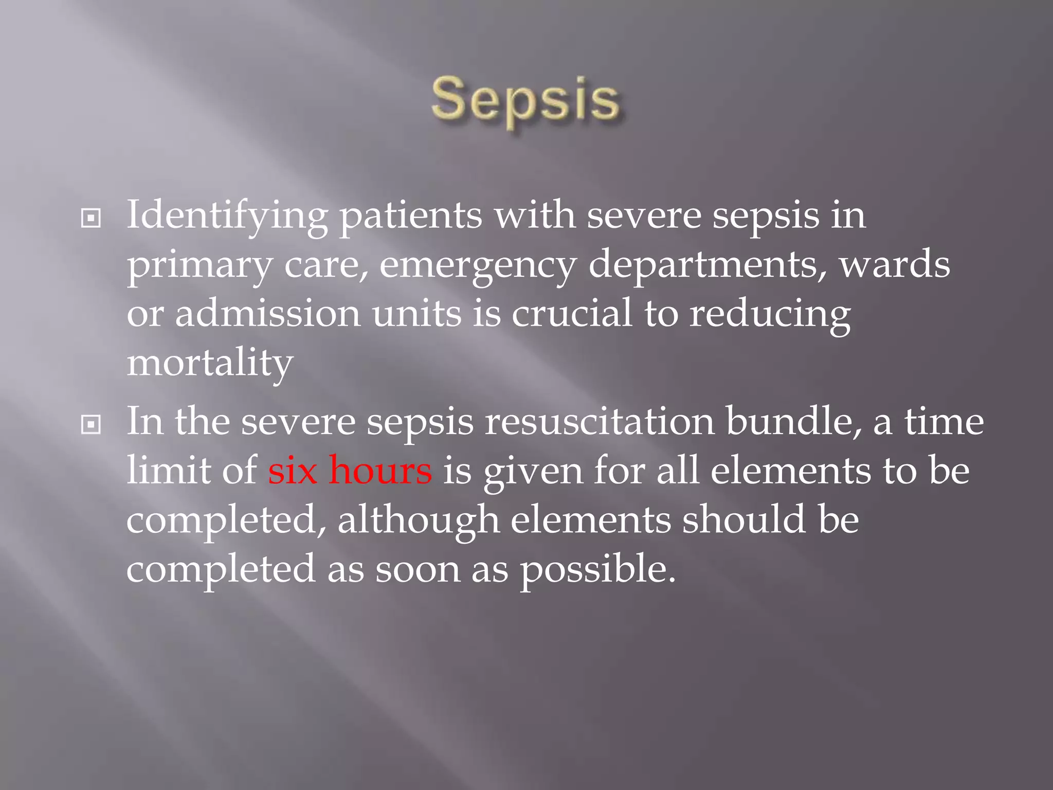 Sepsis resuscitation bundle | PPTX | First Aid | Injuries