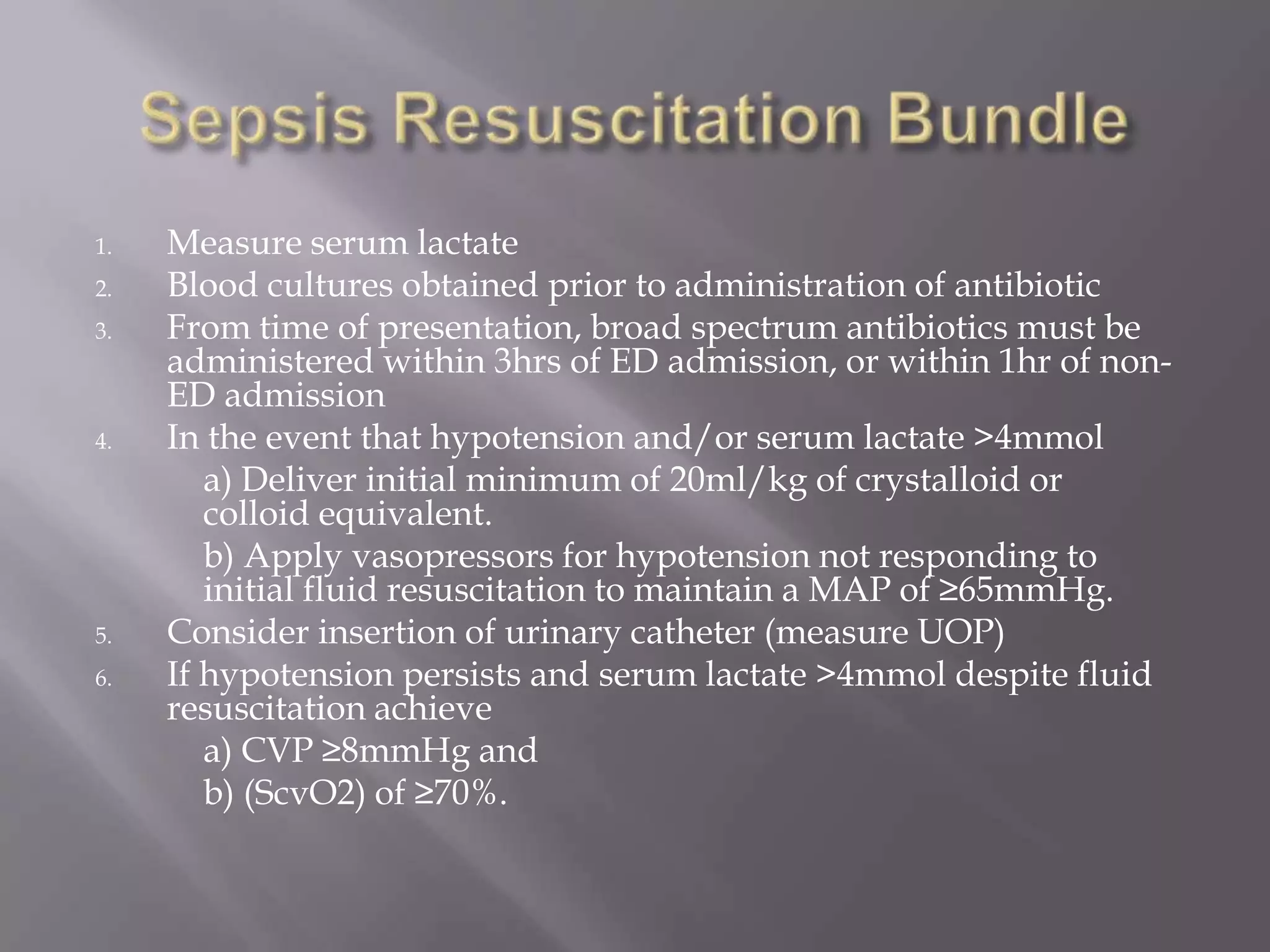 Sepsis resuscitation bundle | PPTX