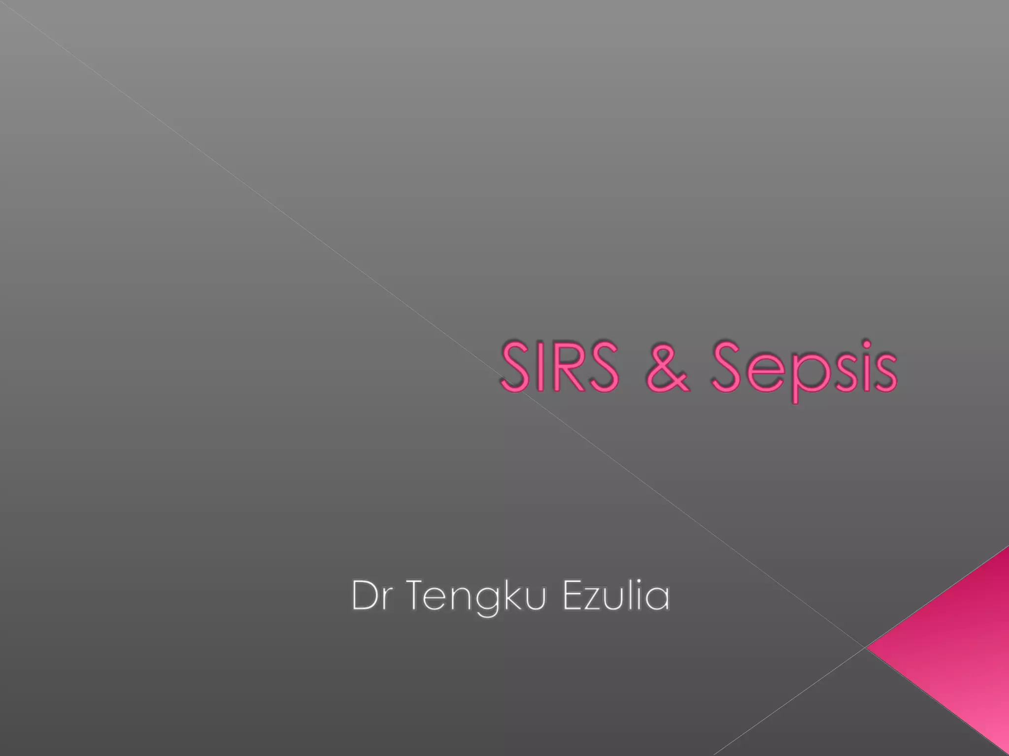 SIRS, MODS, Sepsis | PPT
