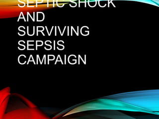 Sepsis with Septic Shock and its management.pptx