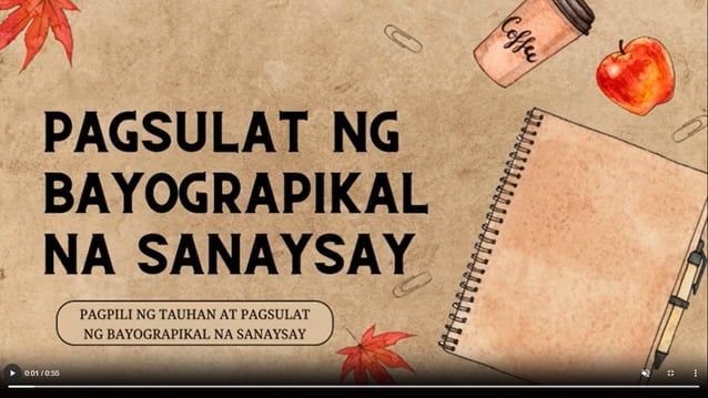 Biograpikal na sanaysay (paglikha at presentasyon sa pagbuo ng ...