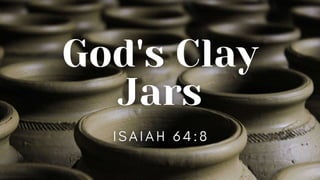 God's Clay Pots | PPTX