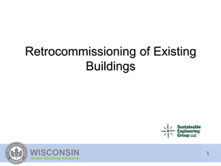 Retrocommissioning of Existing Buildings | PPT