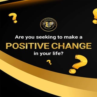 Are you seeking to make a positive change in your life? | PDF