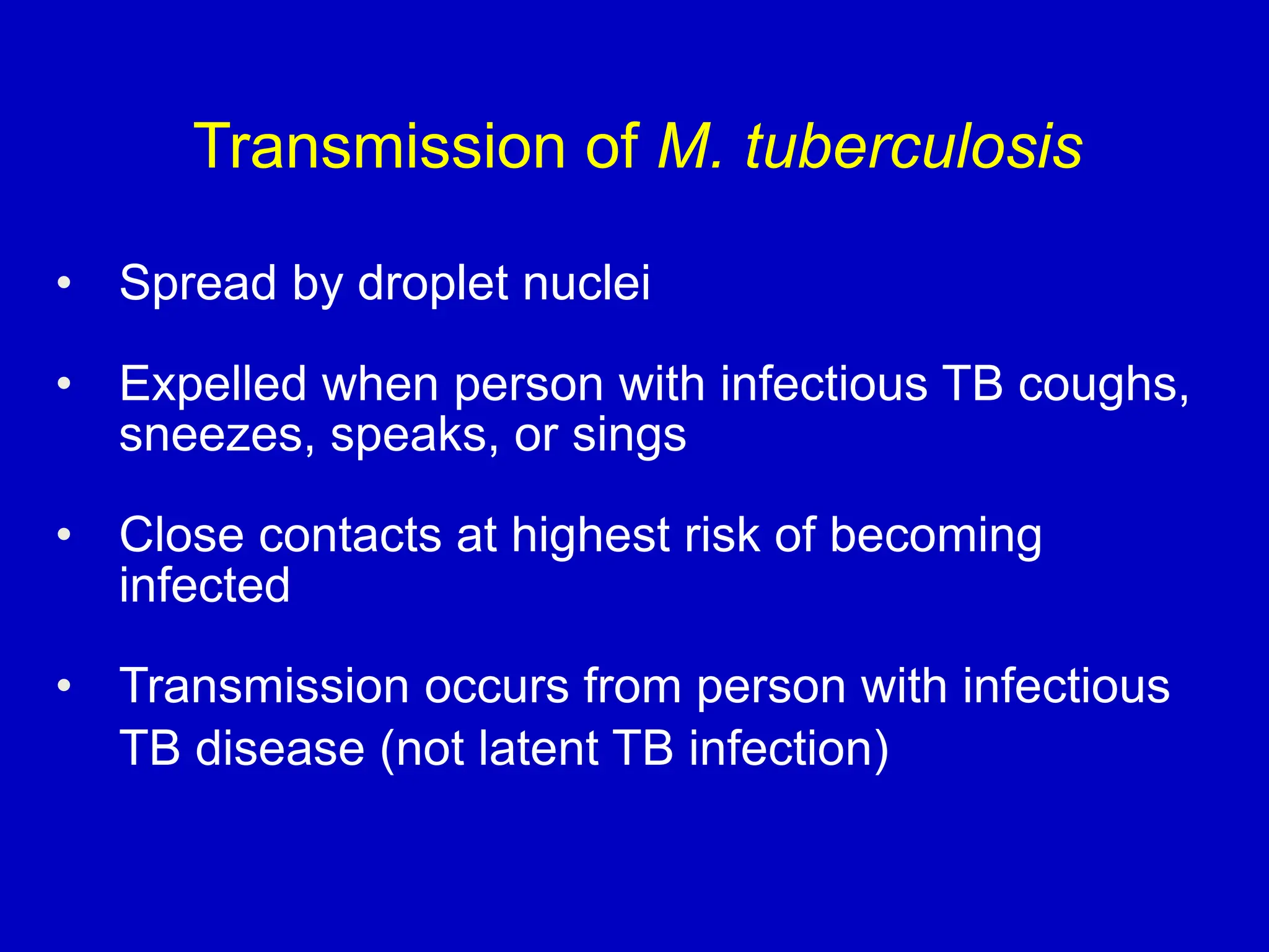 Tuberculosis disease and latent tuberculosis infection | PPT