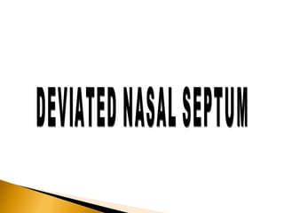 SEPTAL SURGERY & ANTRAL PUNCTURE | PPT