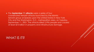 September 11 attacks | PPTX