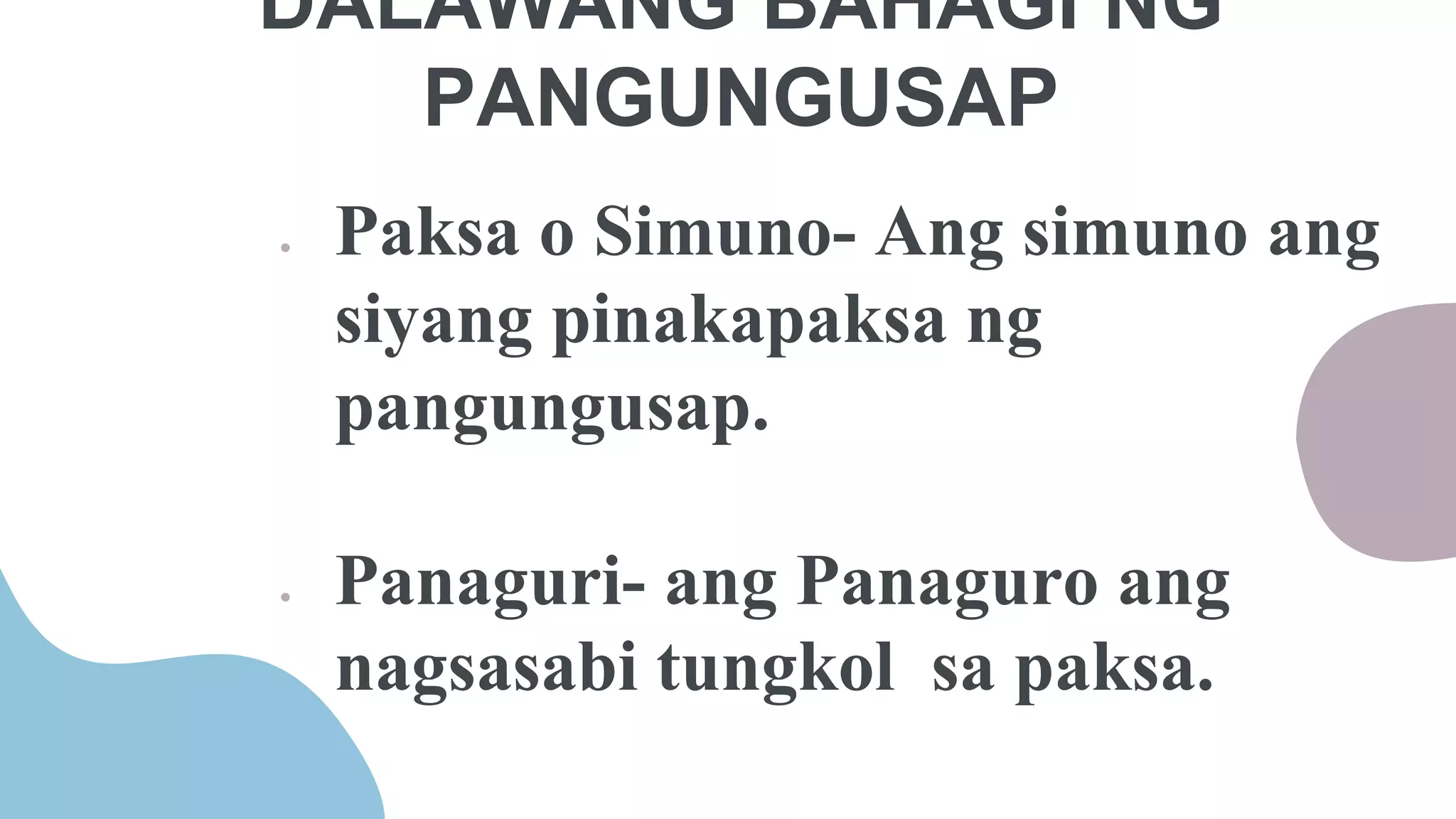 BAHAGI AT AYOS NG PANGUNGUSAP | PPTX
