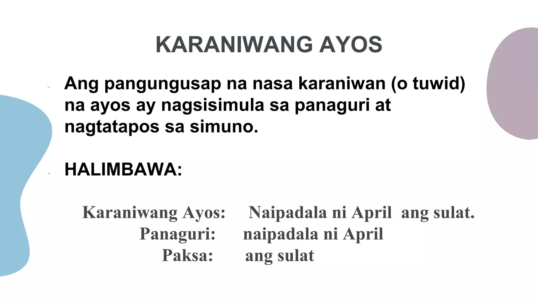 BAHAGI AT AYOS NG PANGUNGUSAP | PPTX