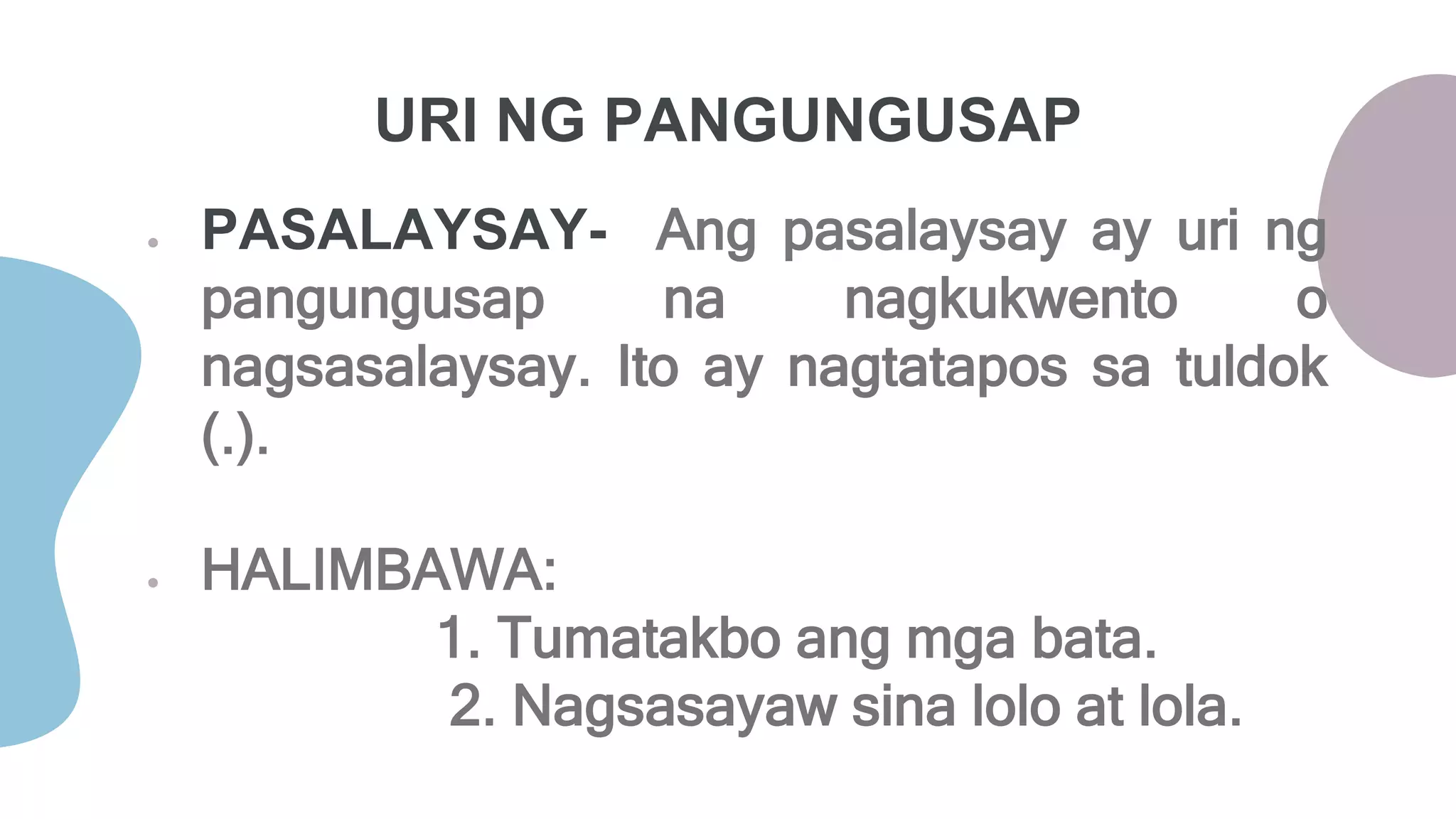 BAHAGI AT AYOS NG PANGUNGUSAP | PPTX