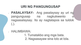 BAHAGI AT AYOS NG PANGUNGUSAP | PPTX