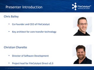 FileCatalyst v3.3 preview - multi-file transfers and auto-zip | PPT | Internet | Computing