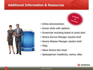 Serena Launch Briefing: Serena Service Manager | PPTX | IT and Internet Support | Internet